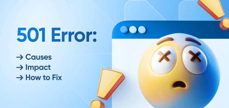 501 Error: Causes, Impact on SEO, and Comprehensive Fixes for a Seamless Experience