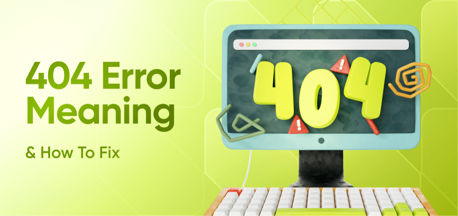What Is a 404 Error & How to Fix 404 Not Found Fast