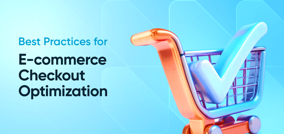 10 E-commerce Checkout Best Practices to Increase Conversions