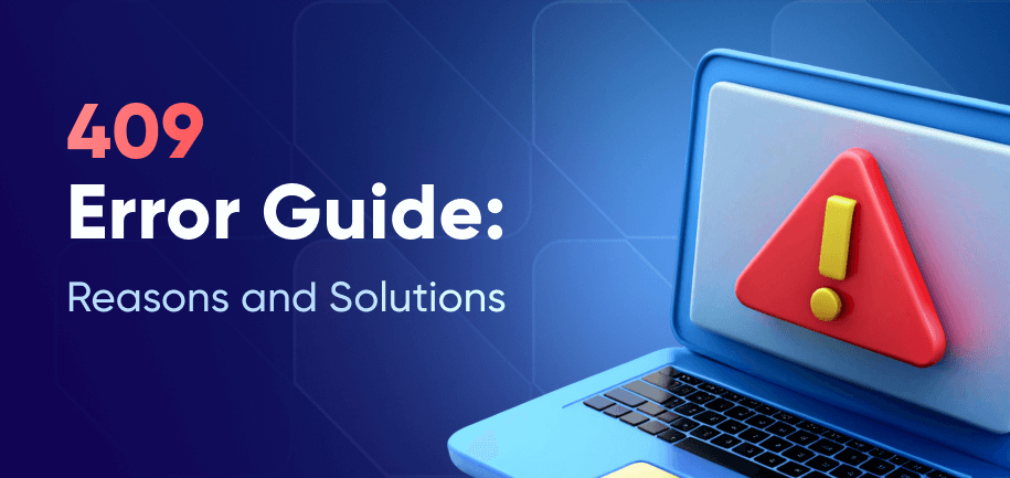 409 Conflict Error: What It Means, Causes, and How to Fix It