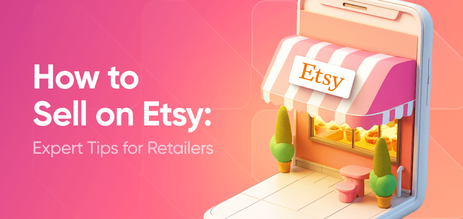 How to Sell on Etsy in 2025: A Guide for Beginners