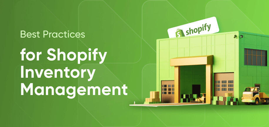 Shopify Inventory Management: Ins and Outs