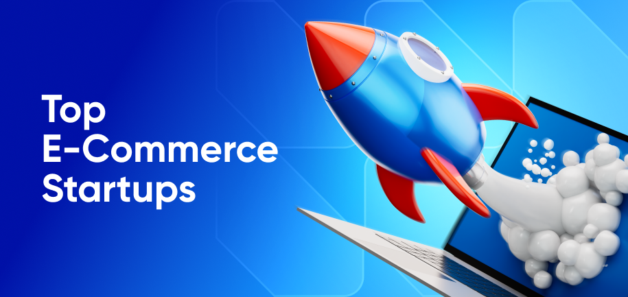 11 Best E-commerce Startups in 2026