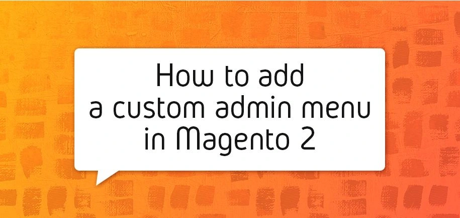 How to Add Cusom Admin Menu in Magento| Magento 2 Menu XML